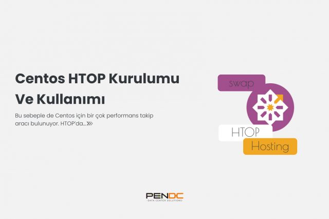 Centos HTOP kurulumu ve kullanımı – PenDC Blog Sayfası